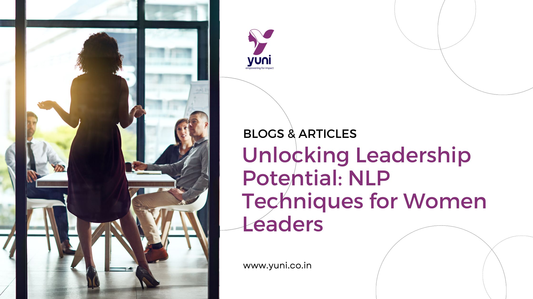 Unlocking Leadership Potential: NLP Techniques for Women Leaders Unlocking Leadership Potential: NLP Techniques for Women Leaders